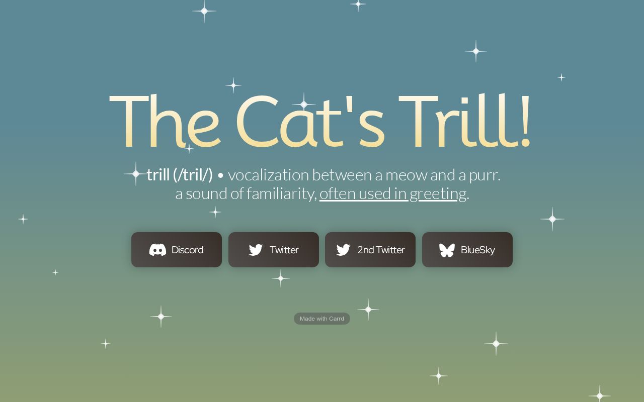 The Cat's Trill!